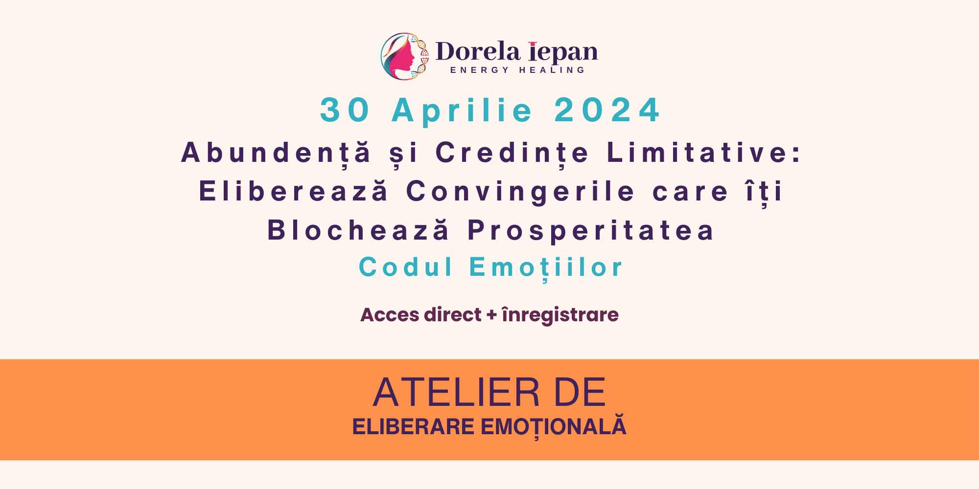 Cursuri - Ateliere de eliberare emoțională - Dorela Iepan