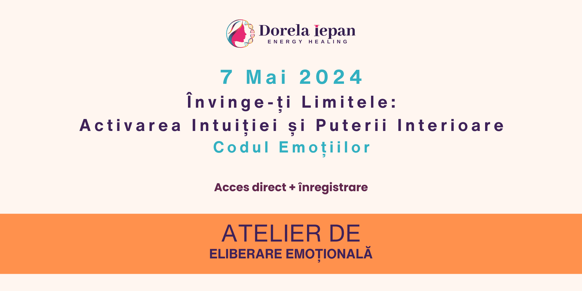 Cursuri - Ateliere de eliberare emoțională - Dorela Iepan