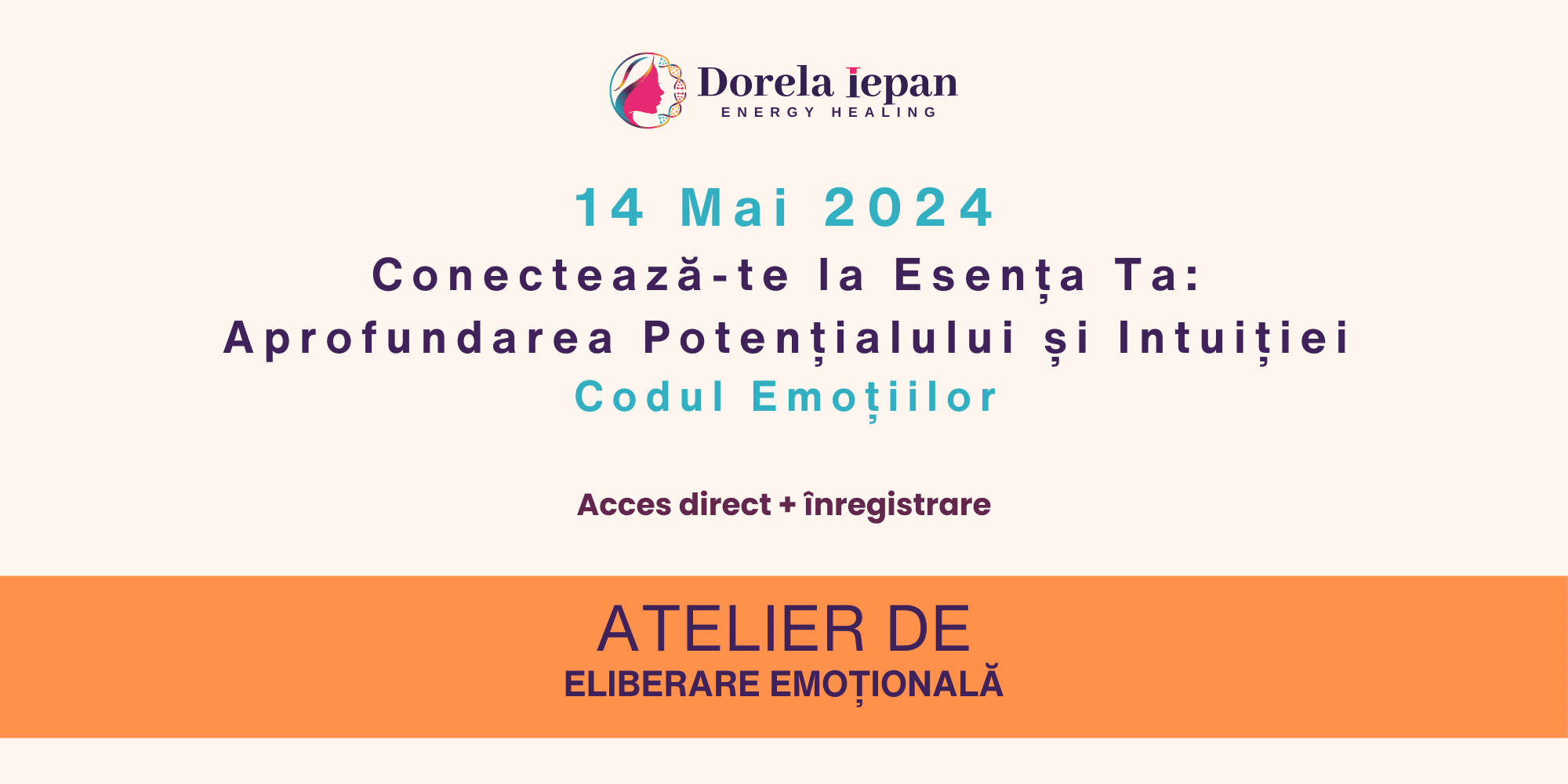 Cursuri - Ateliere de eliberare emoțională - Dorela Iepan